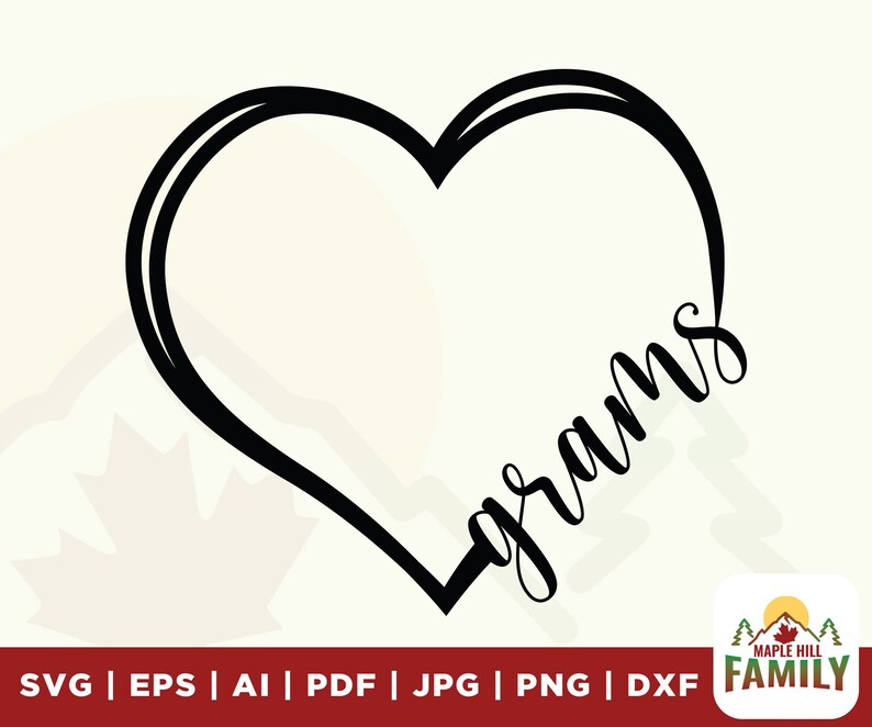 Grams Heart Svg Instant Digital Download Svg Png Dxf and - Etsy