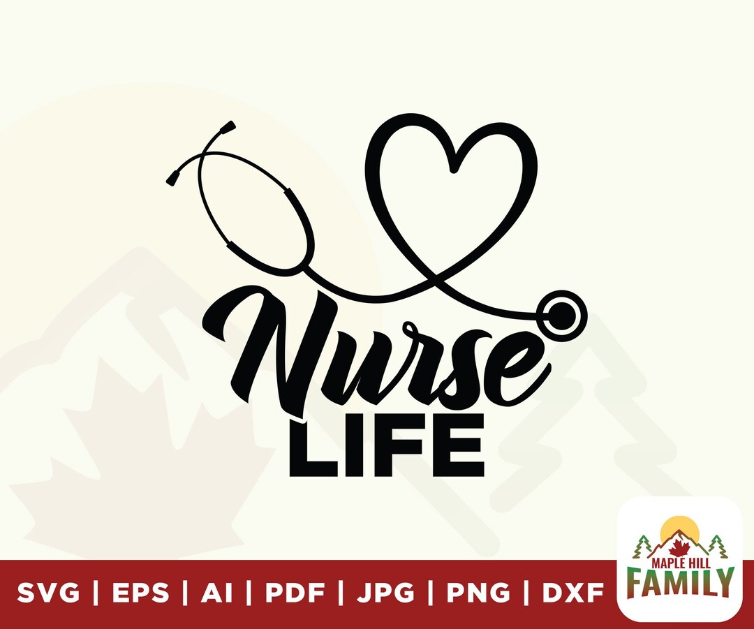 Nurse Life Svg, Nurse Svg, T-shirts Svg, Nurse Svg Files, Nursing Svg ...