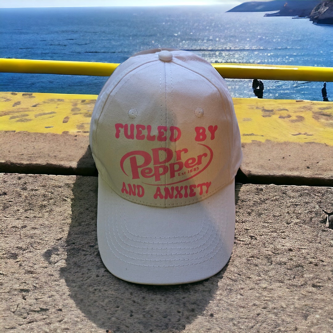 Fueled by Dr Pepper and Anxiety White Baseball Hat for Daughter Mom ...