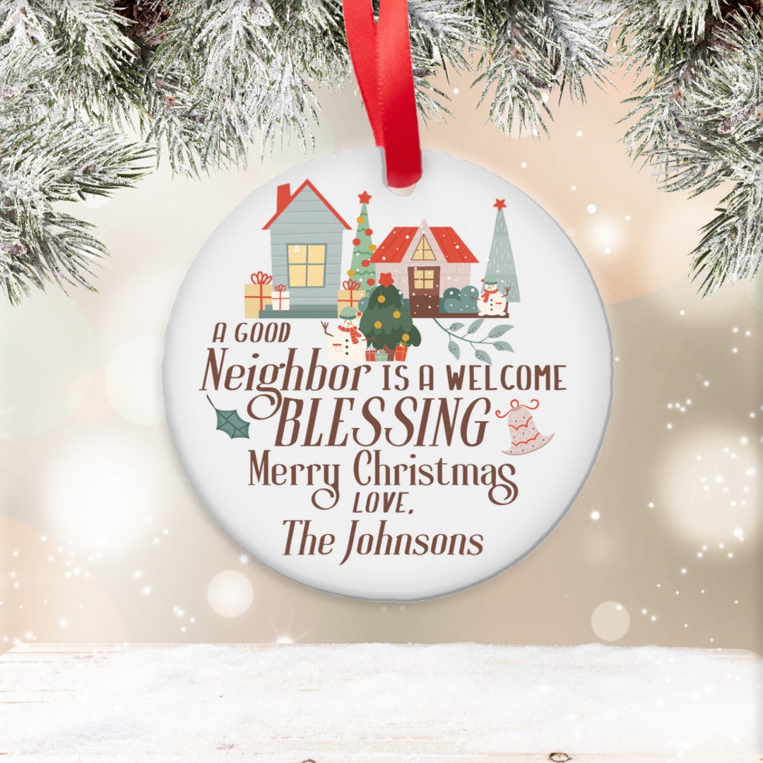 Personalized Good Neighbor Christmas Ornament, Best Neighbors Ever, A ...