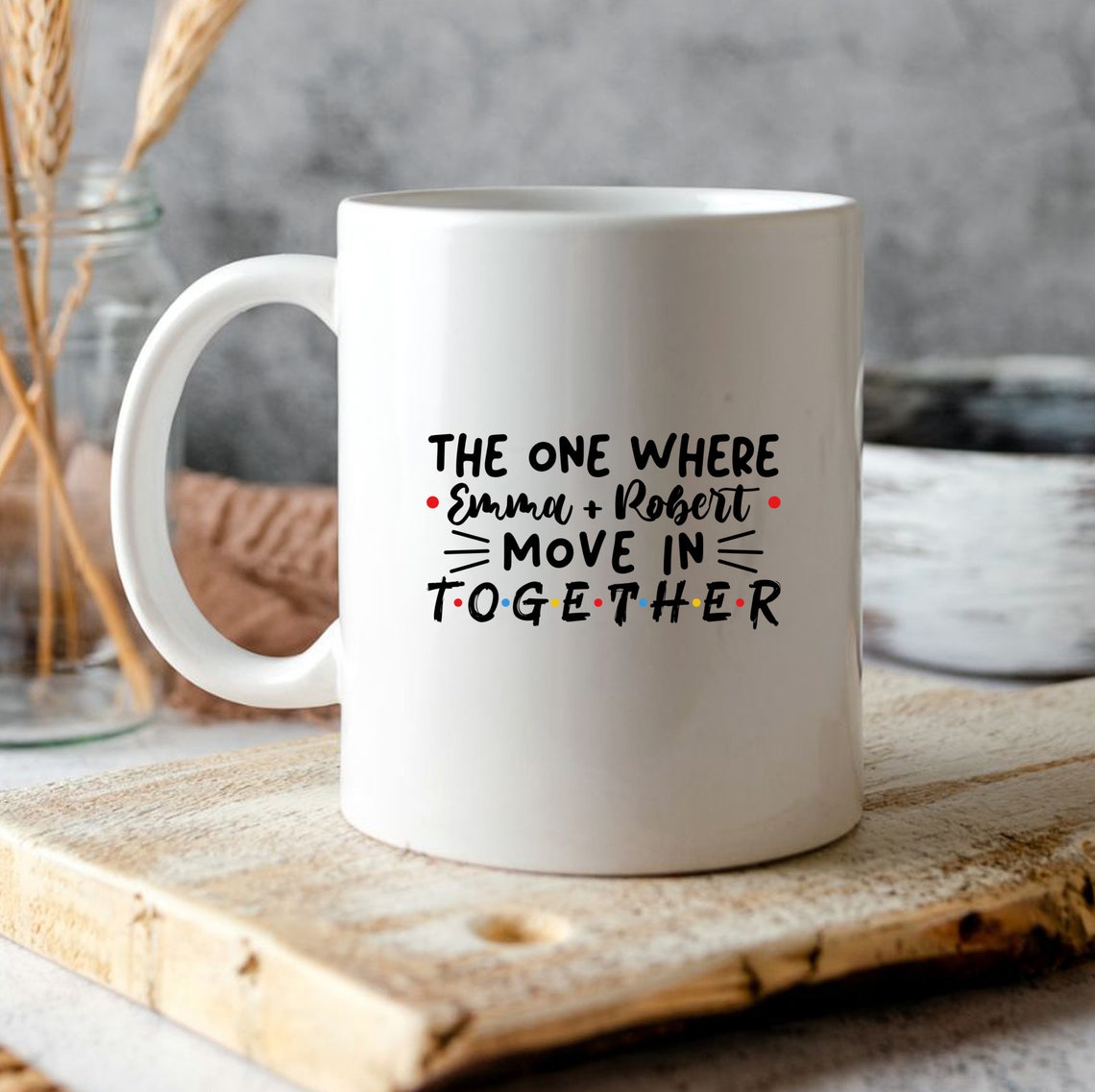 Personalized Move in Together Gift Coffee Mug, Homeowners Move in With ...