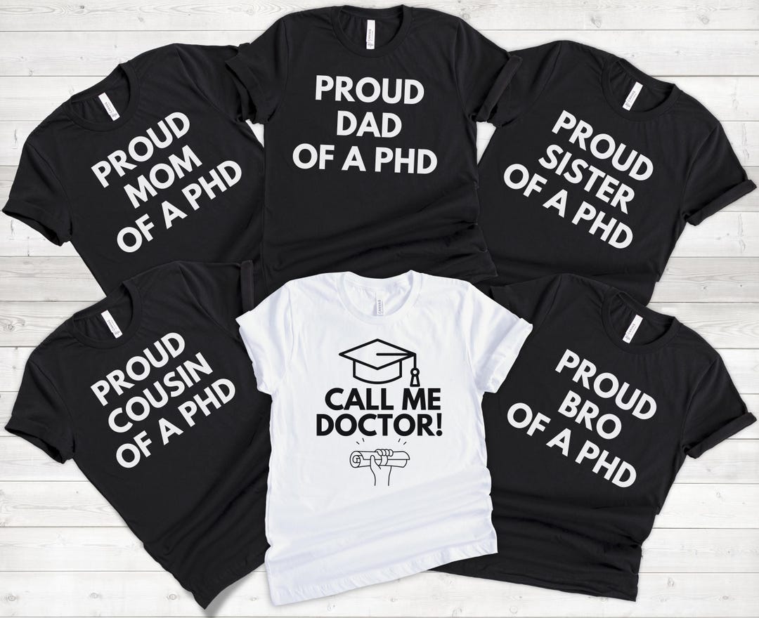 PHD Graduation Family Shirts, 2026, Proud Family Shirts, Doctorate ...