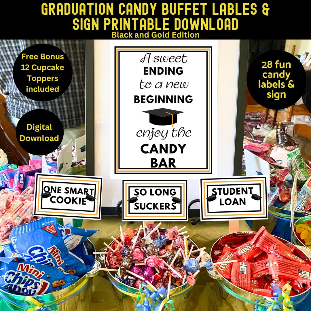 Graduation Candy Buffet Sign and Labels Printable, Black Gold Candy Bar ...
