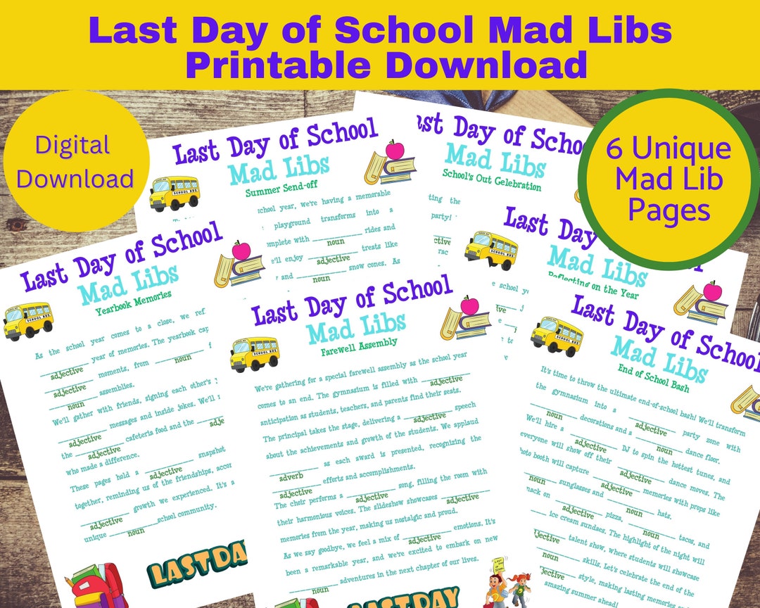 Last Day of School Mad Libs Printable, Last Day of School Party Games ...