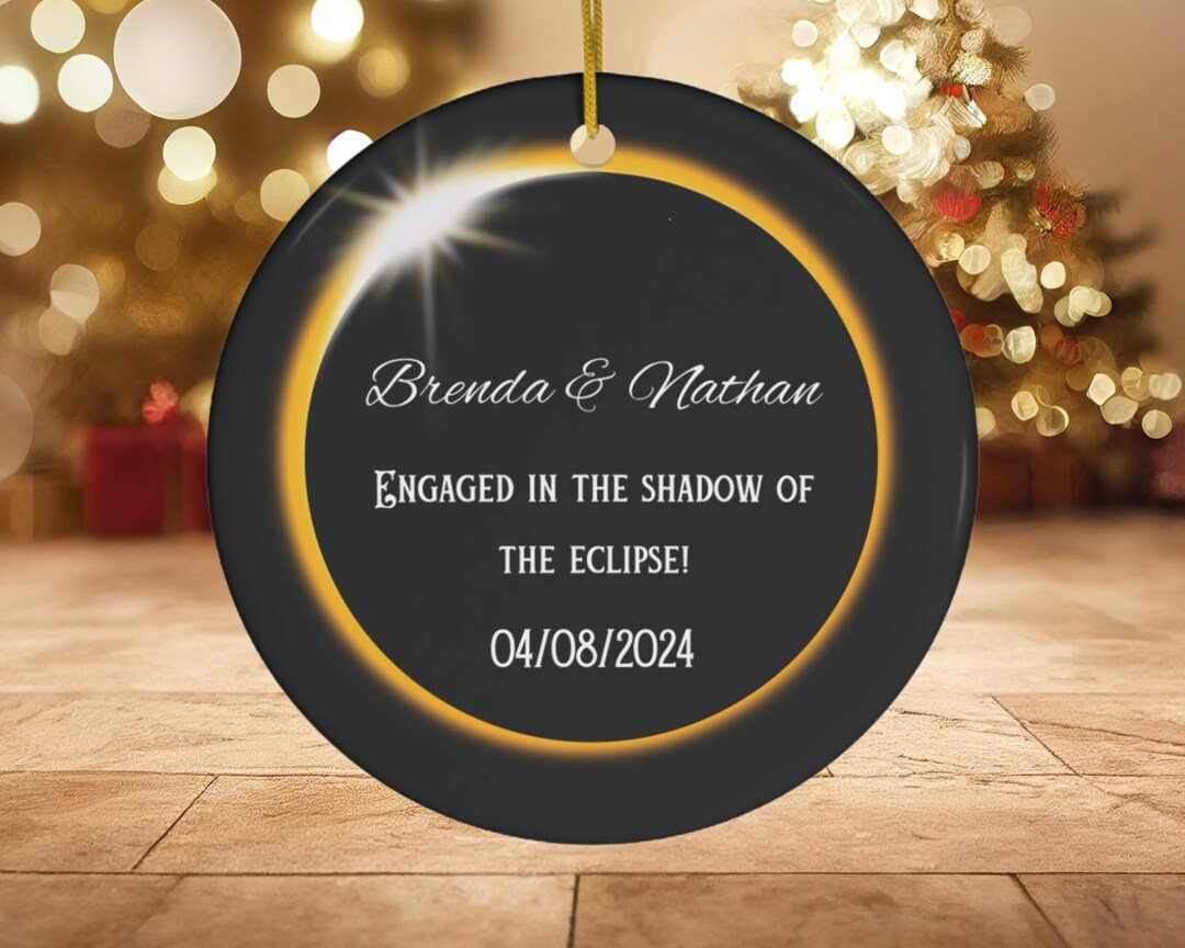 Custom Solar Eclipse Engagement 2024 Christmas Ceramic Ornament, Total ...