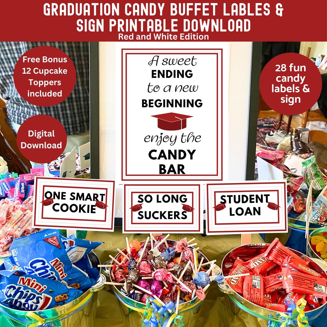 Graduation Candy Buffet Sign and Labels Printable, Red White Candy Bar ...
