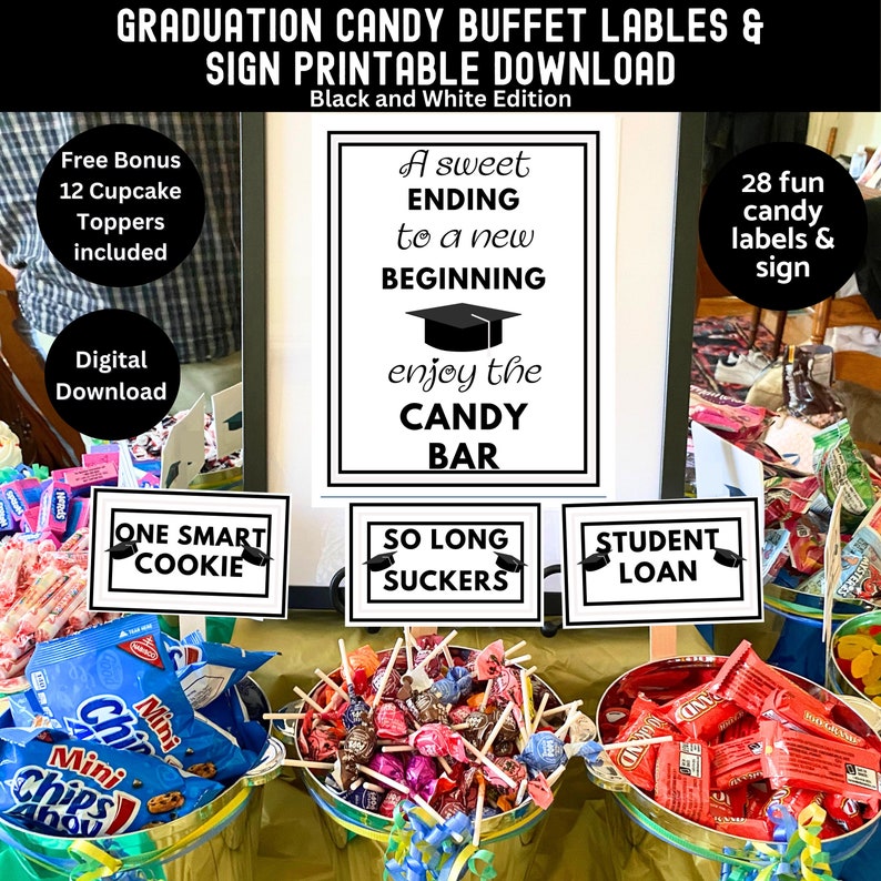 Graduation Candy Buffet Sign and Labels Printable, Black White Candy ...