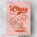It's Okay to Ovary-act Retro Wall Art, Printable Funny Quote Print ...