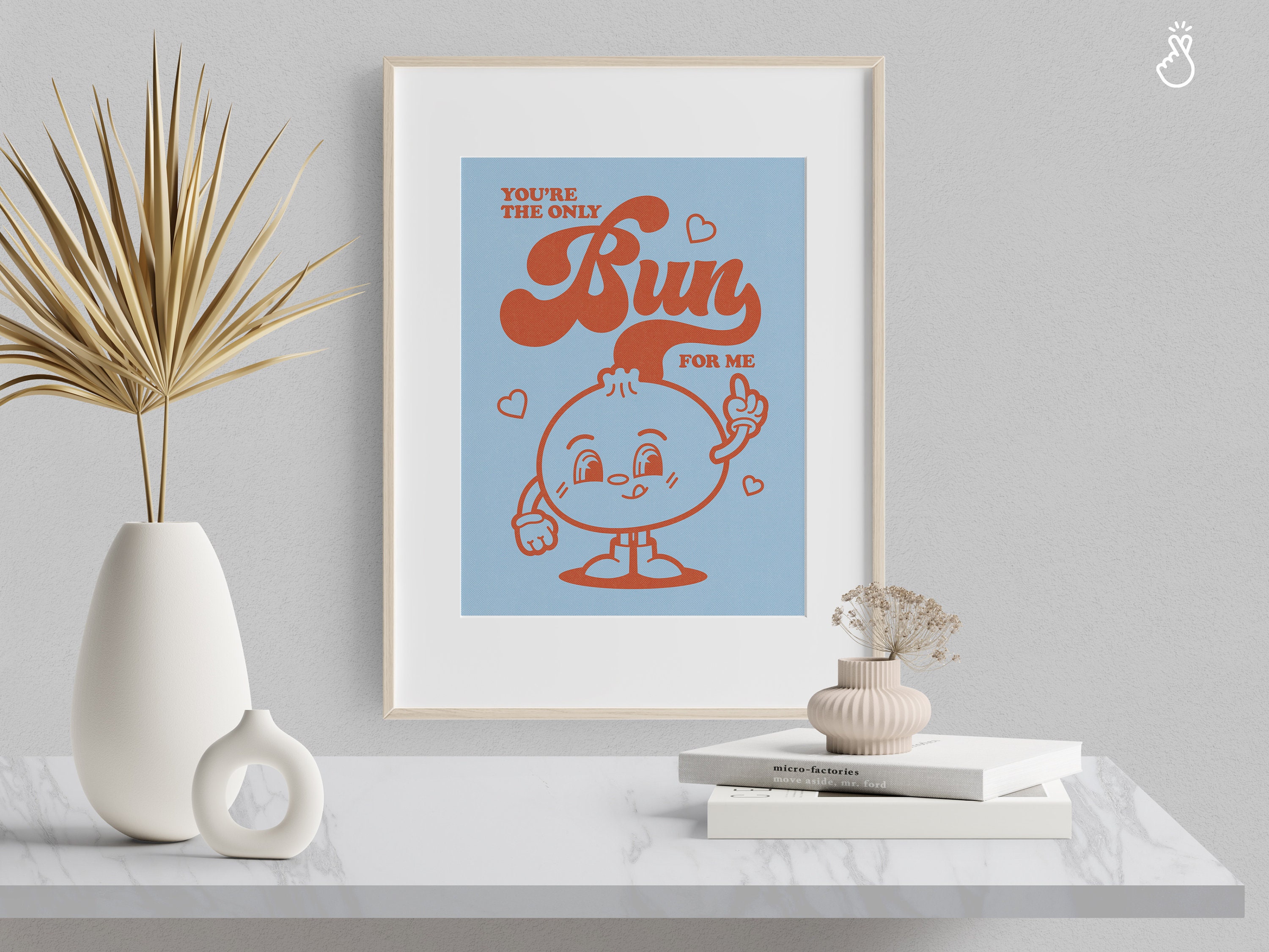 You're the Only Bun for Me Retro Wall Art, Printable Positive Quote ...