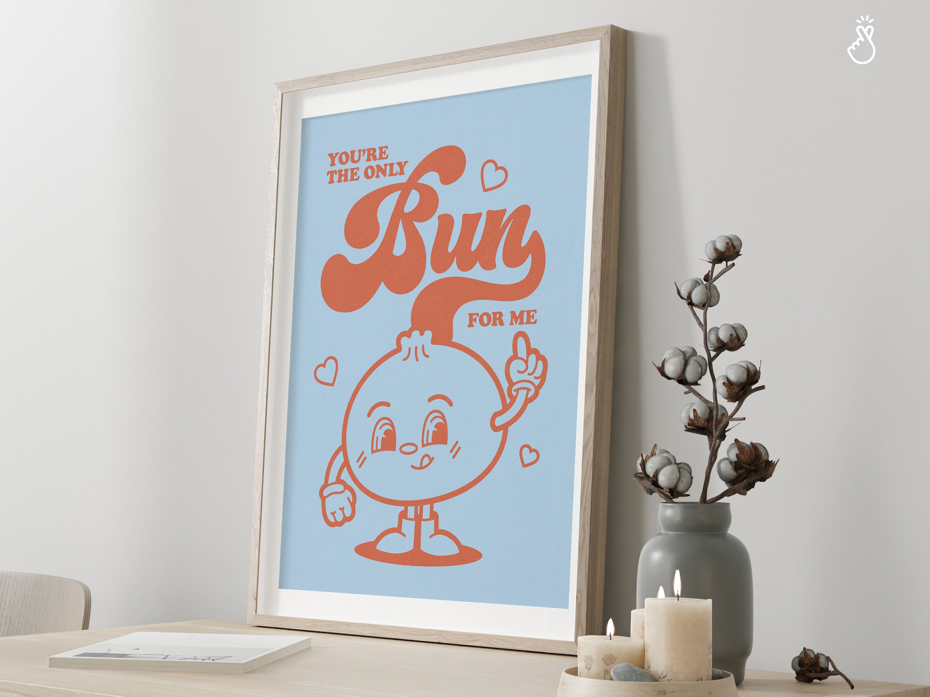 You're the Only Bun for Me Retro Wall Art, Printable Positive Quote ...