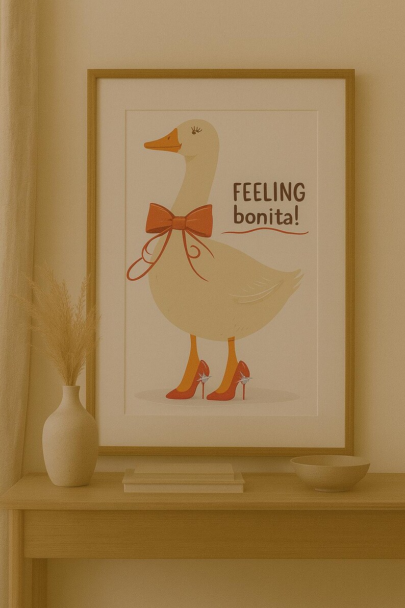 Feeling Bonita Goose – Funny Digital Wall Art | Printable Sassy Goose ...
