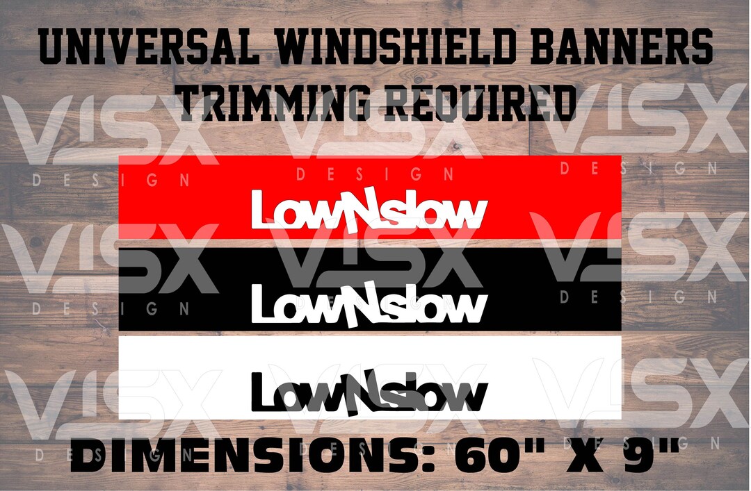 Low and Slow Windshield Banner Visor Decal Sticker Racing JDM Free ...