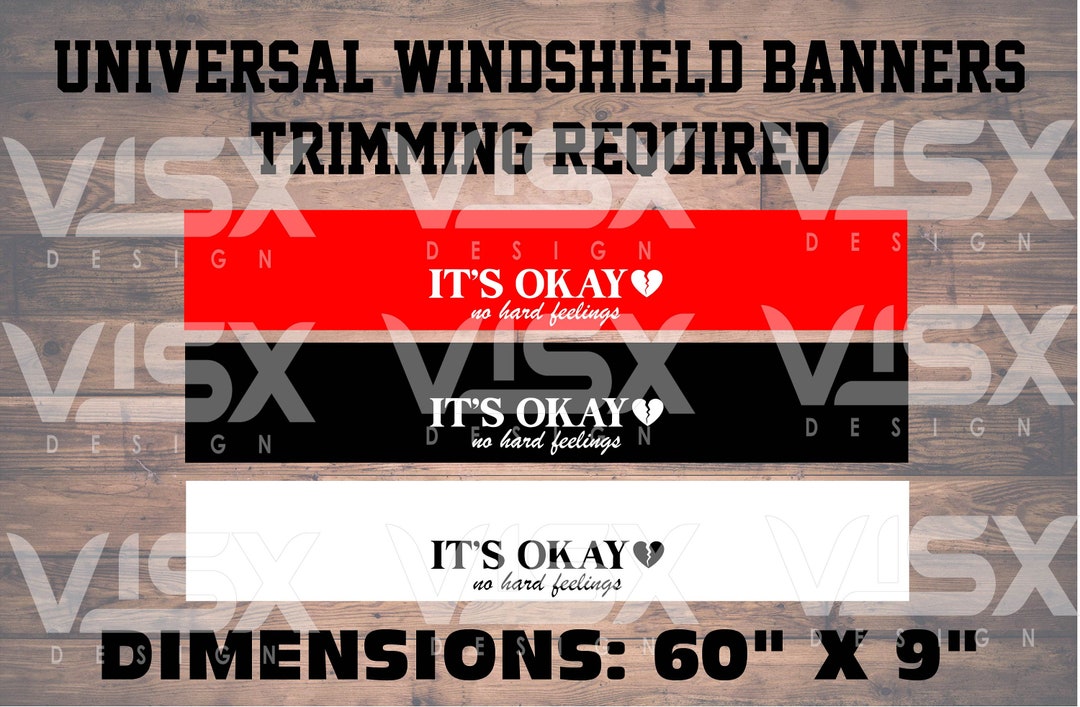 It's Okay Heart Broken Windshield Banner Visor Decal Sticker Racing JDM ...