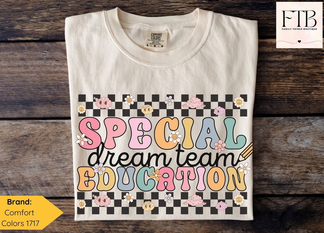 Retro Special Education Dream Team Comfort Colors Shirt, Sped Crew ...