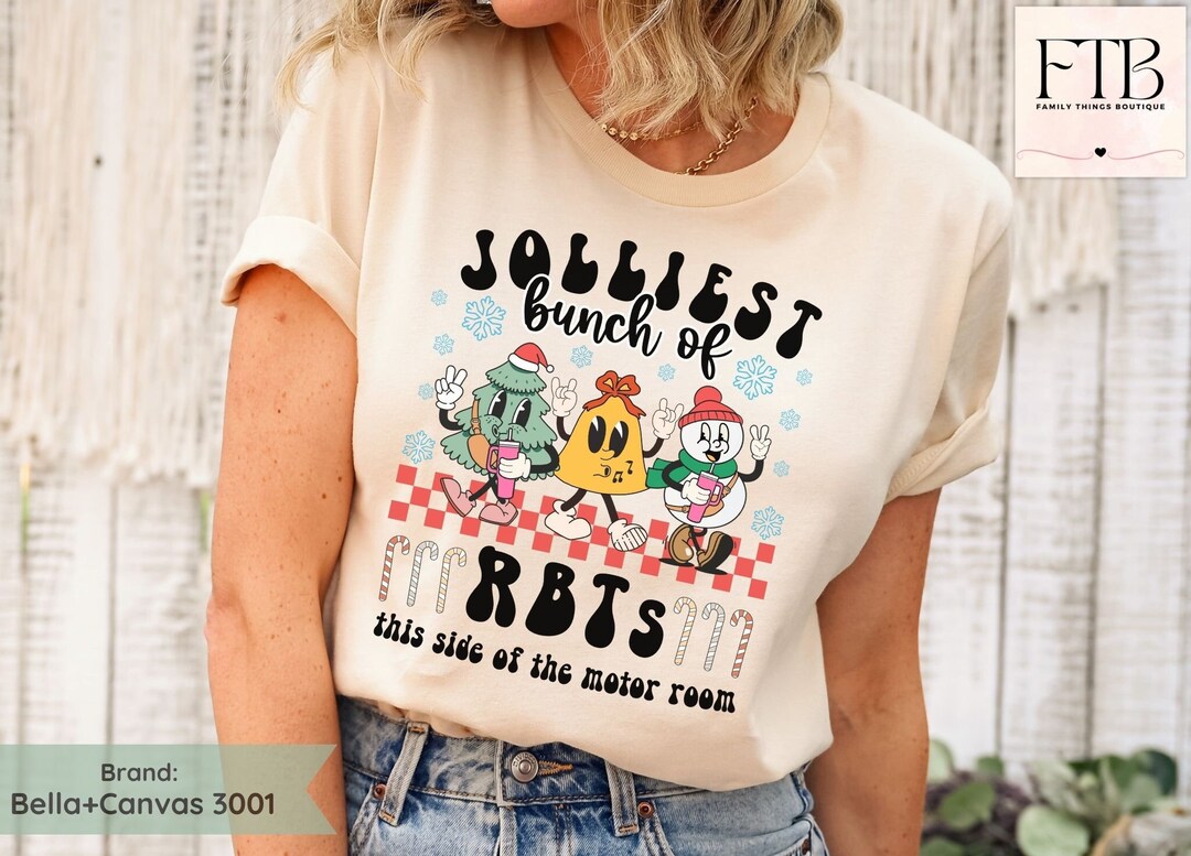RBT Christmas Shirt, Funny RBT Holiday Apparel, RBT Gift, Jolliest ...