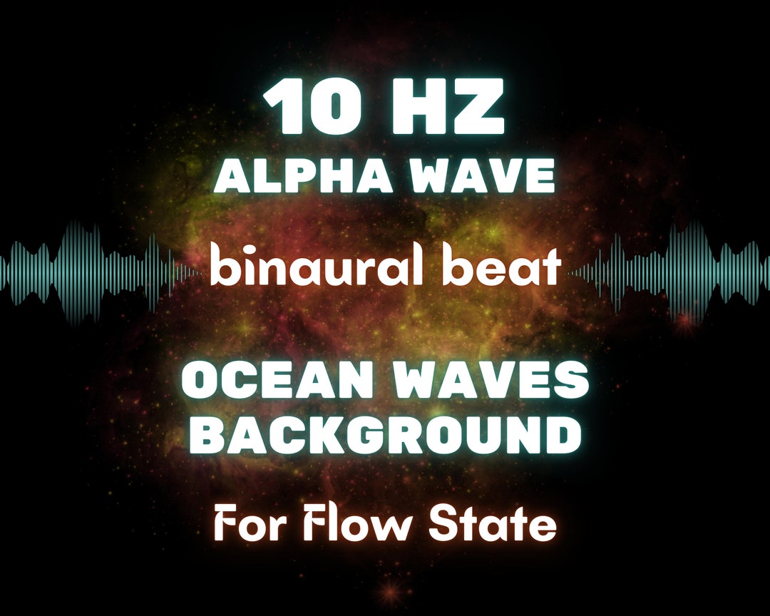 10 Hz Alpha Waves Frequency - Binaural Beat & Ocean Waves Background - Brainwave Frequency Audio ...