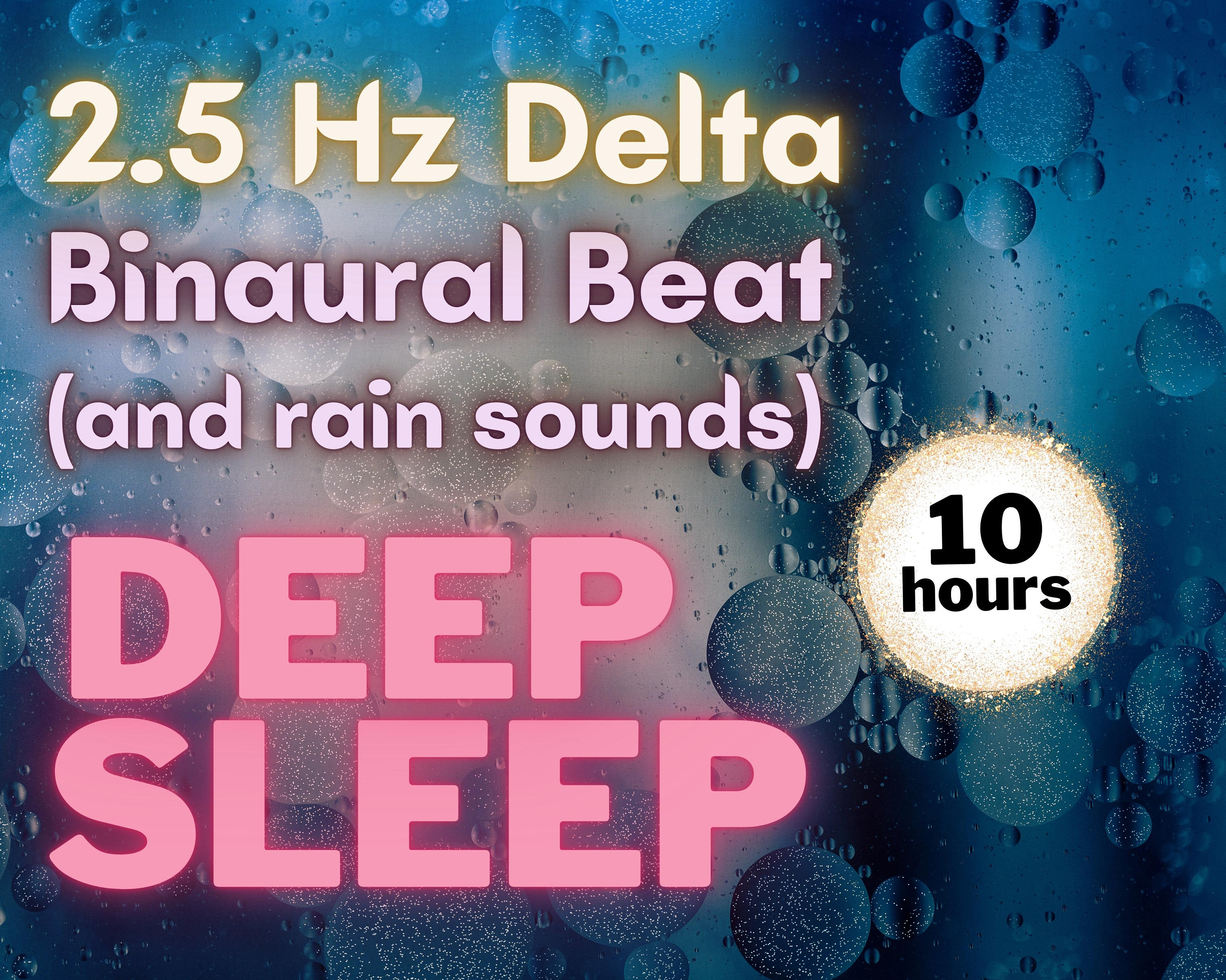 10-hour Delta Waves Sleep Track: 2.5 Hz Frequency Binaural Beat and ...