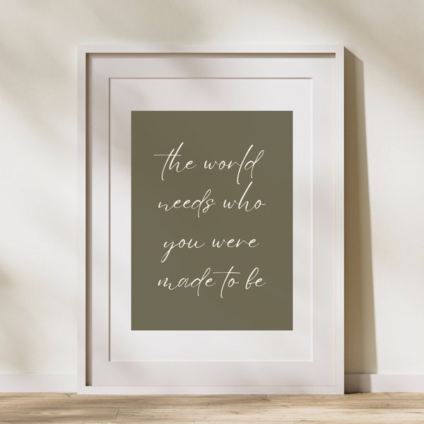 The World Needs Who You Were Made to Be - Etsy