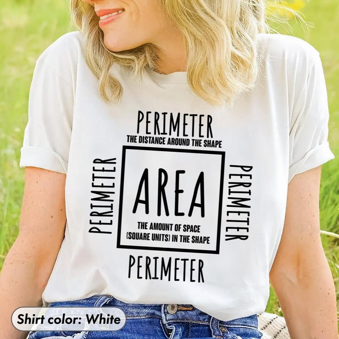 Area and Perimeter Shirt, Math Shirt, Math Lover Shirt, Geometry ...