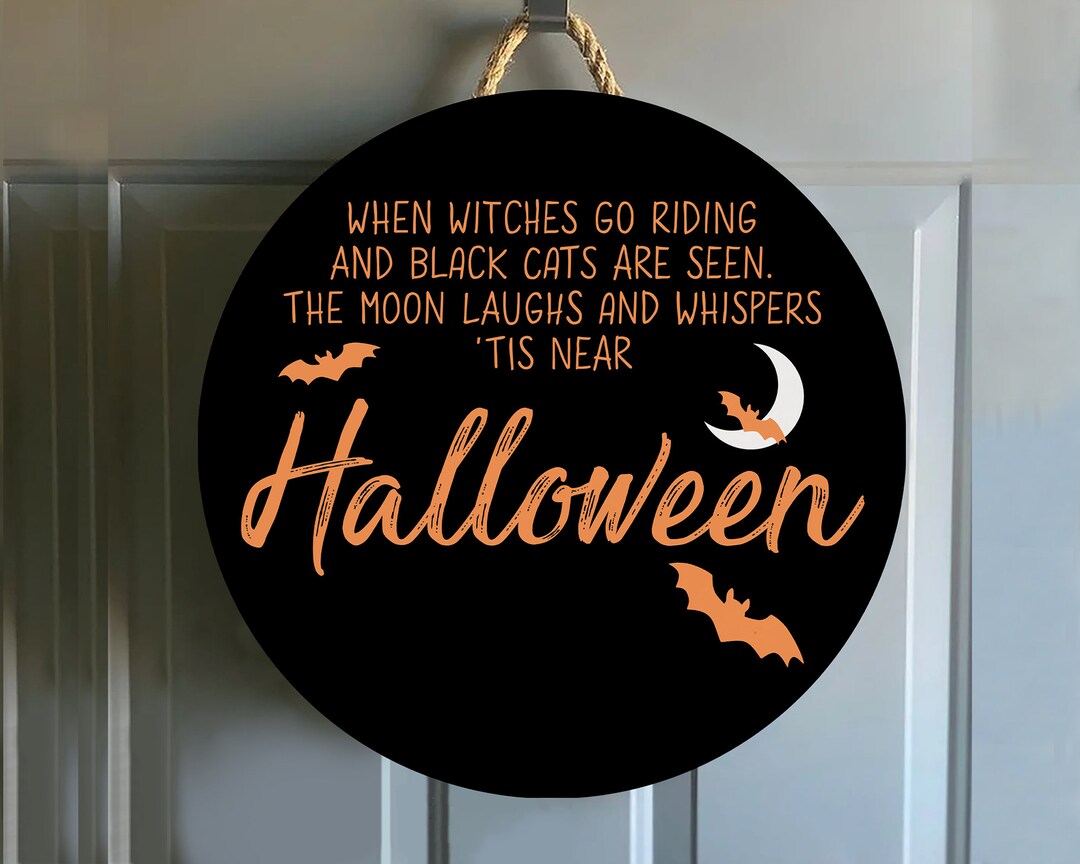 When Witches Go Riding Sign Halloween Witch Sign Halloween - Etsy