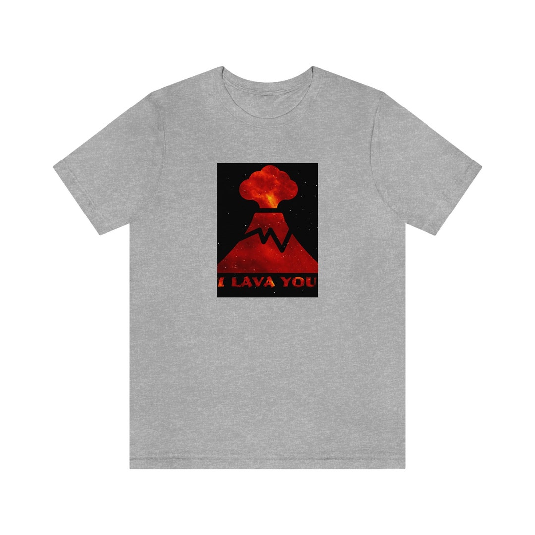 I Lava You T-shirt, Comfy Volcano Shirt, Hawaii Volcano Tee, I Love You ...