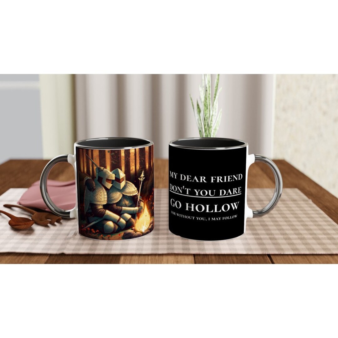 Don't You Dare Go Hollow Dark Souls Cup Friendship - Etsy