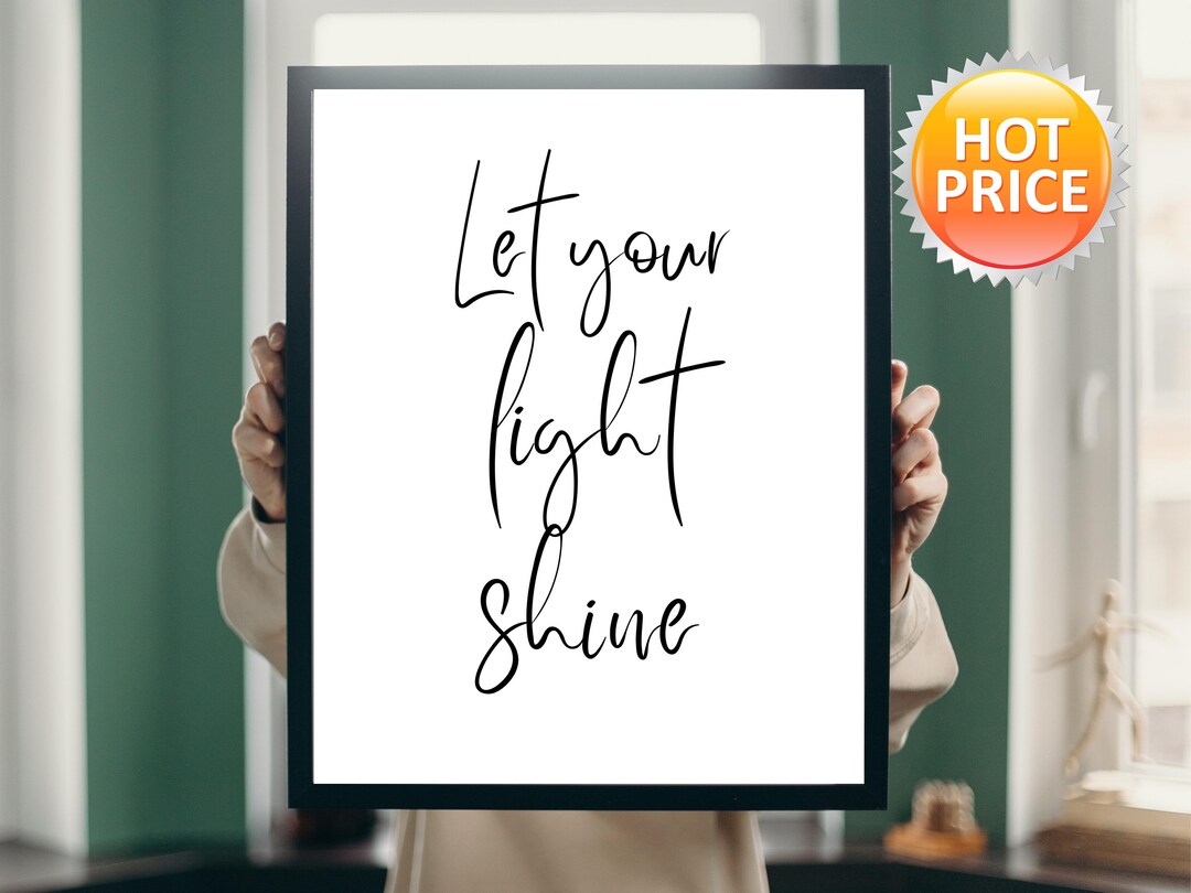 Let Your Light Shine Printable Poster, Motivational Quote Print ...