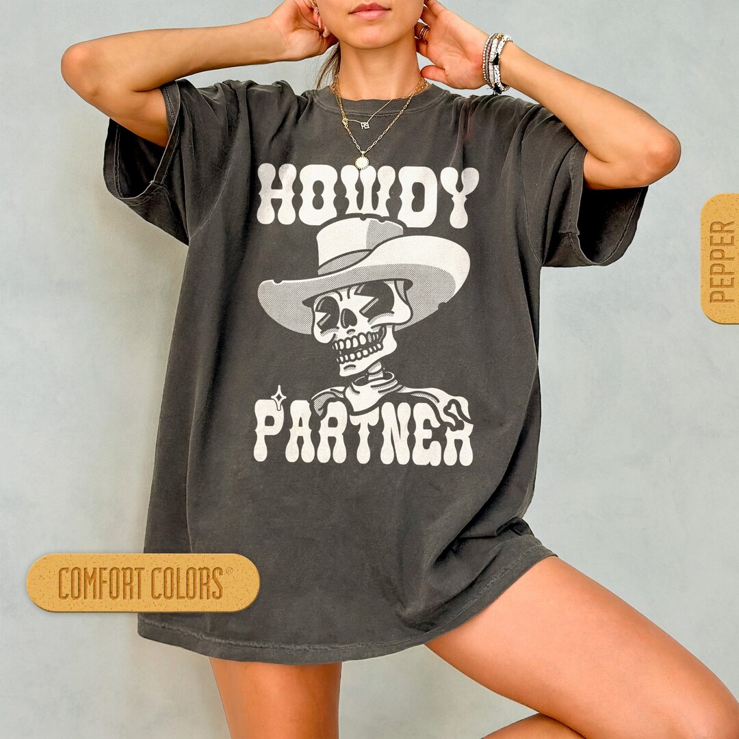 Howdy Partner Shirt, Skeleton Cowboy Comfort Colors T-shirt, Retro ...