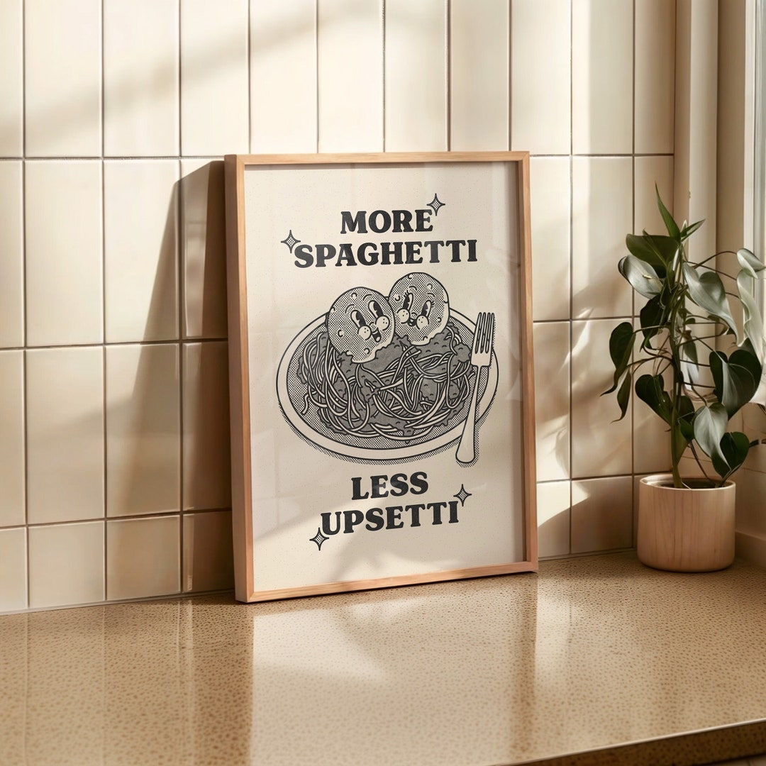 More Spaghetti Retro Kitchen Print, Pasta Quote Art (UNFRAMED) - Etsy