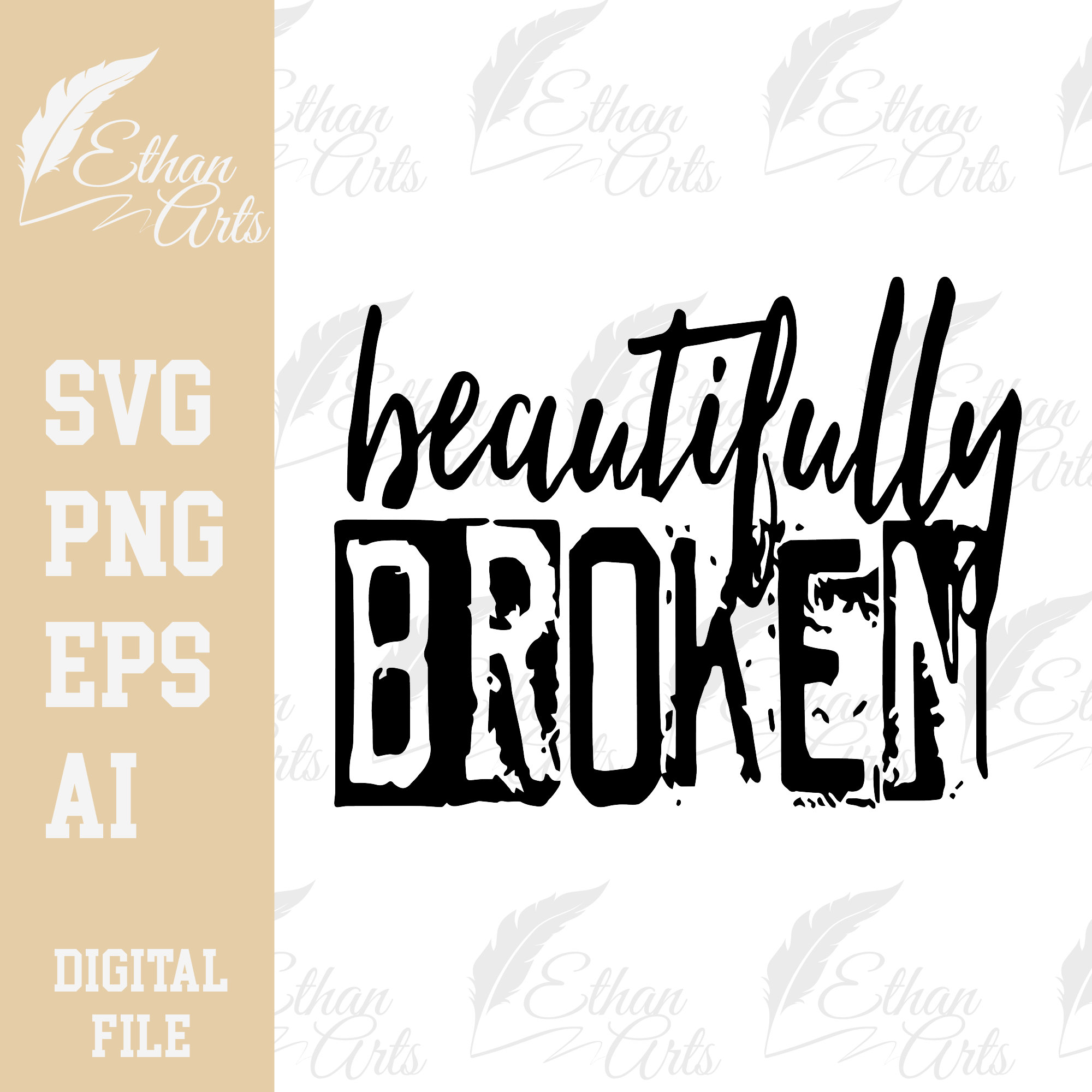Beautifully Broken Digital Download SVG PNG EPS Cutfile, Clipart ...