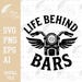 Life Behind Bars Bike Design: SVG PNG Cricut Cut File (digital Download ...