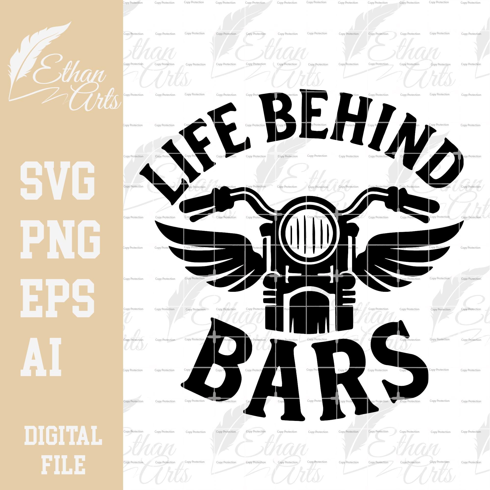 Life Behind Bars Bike Design: SVG PNG Cricut Cut File (digital Download ...