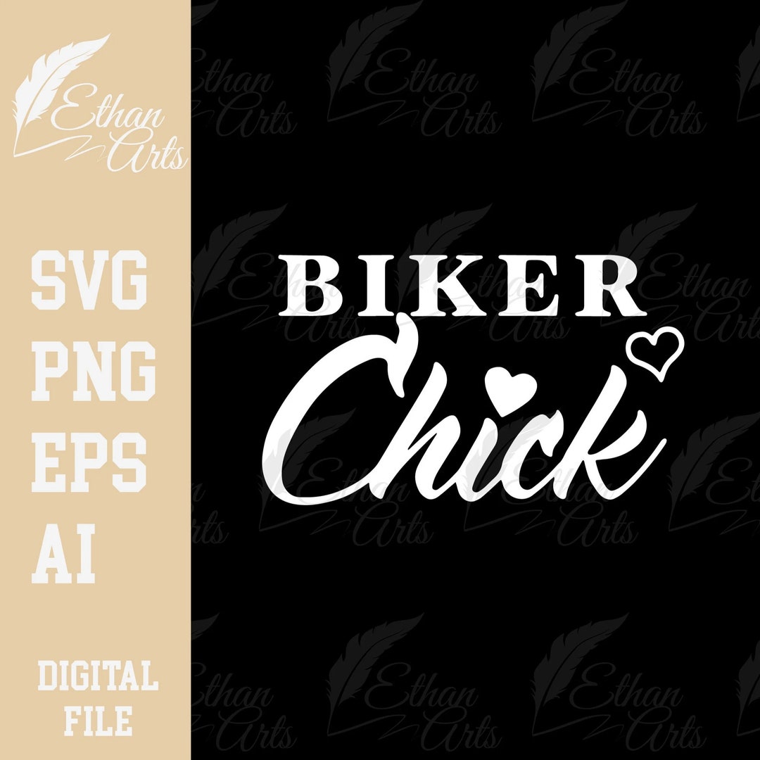 Biker Chick Design Digital Download SVG PNG EPS | Cutfile, Clipart ...