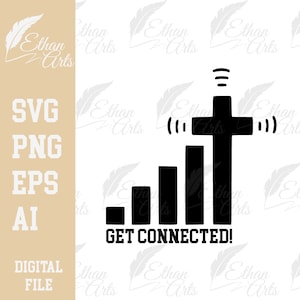 Get Connected SVG PNG Christ, Cross, Believe, Religion Designs | Clip ...