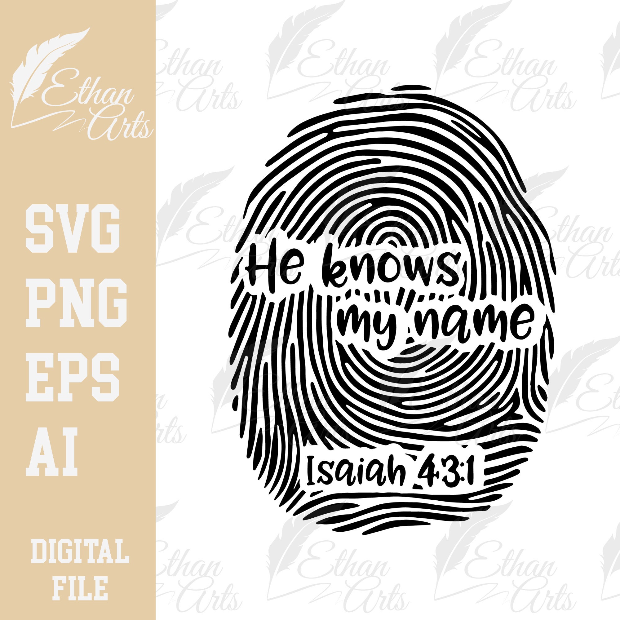 He Knows My Name Isaiah 4:31 Design SVG, PNG Clip Art, Vector, Png ...