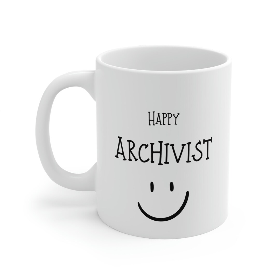 Coffee Mug for Archivist, Gift for Archivist, Archivist Mug, Coworker ...