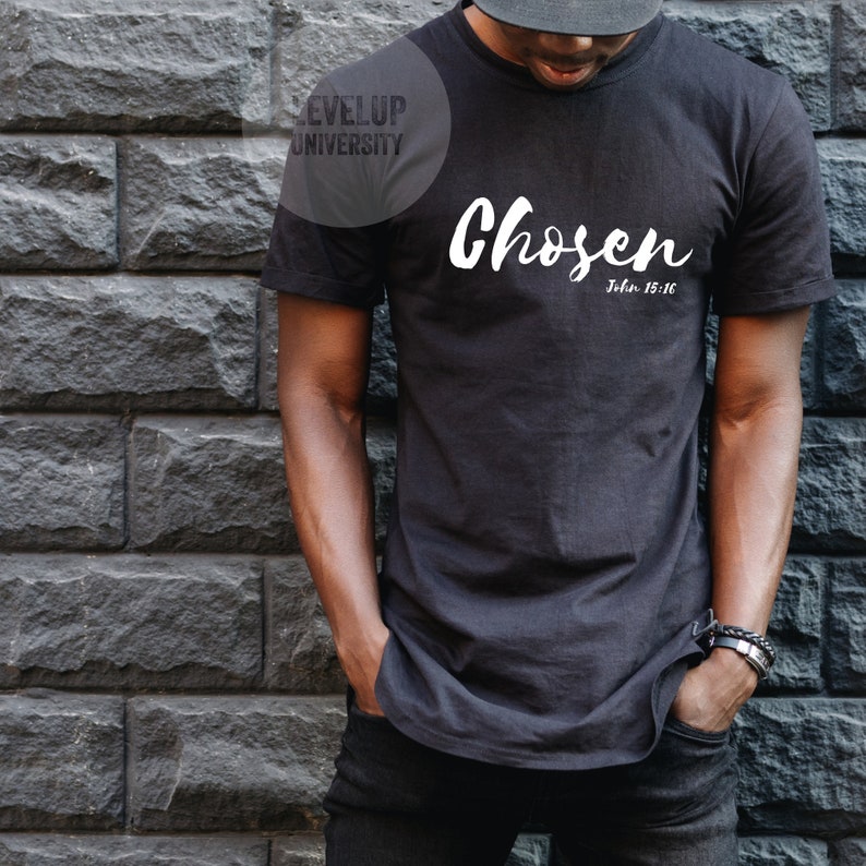 Chosen PNG PDF SVG, Jesus Design, Bible Design, Bible Versus Png ...