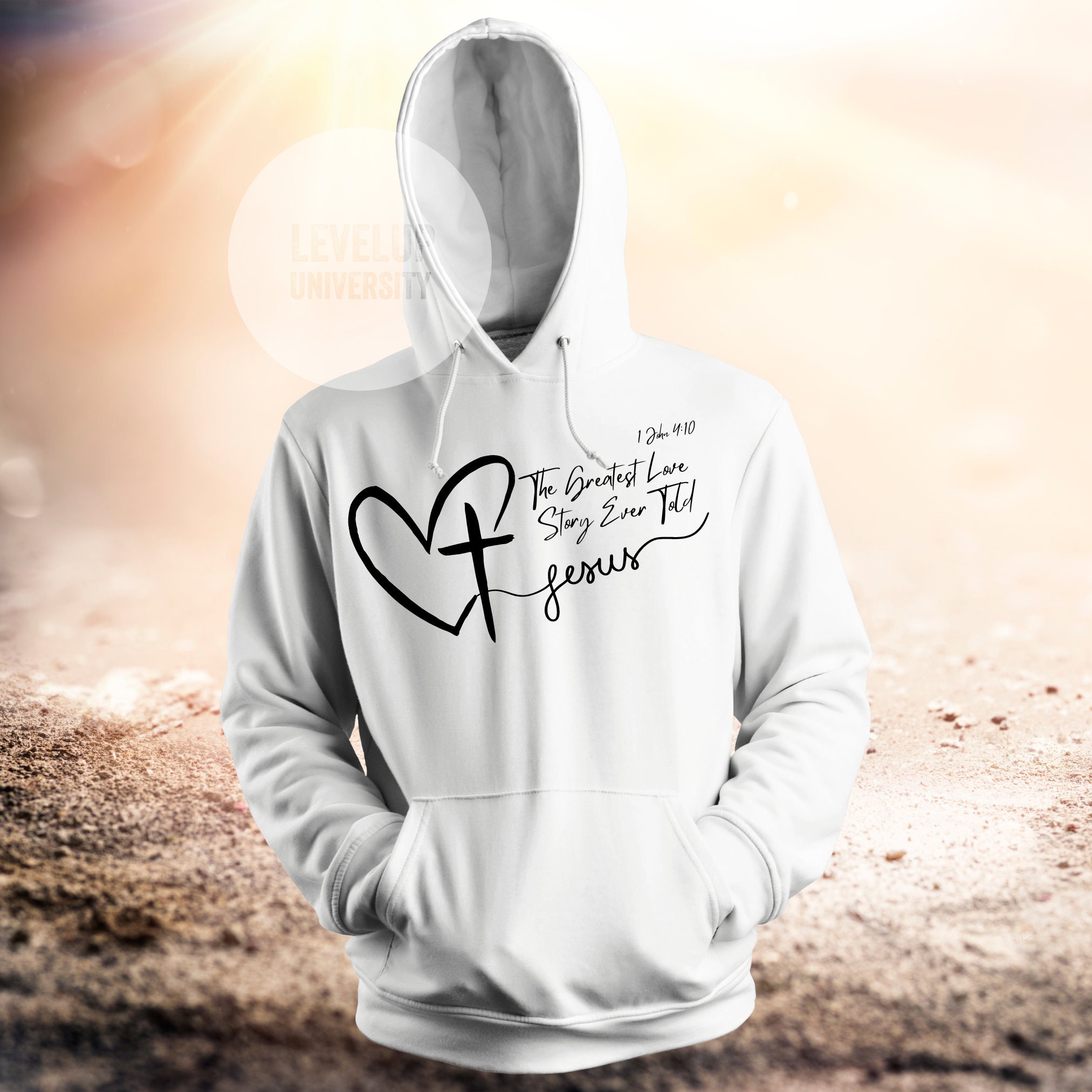 The Greatest Love Story Ever Told Svg Png Pdf Christian Valentine 8576