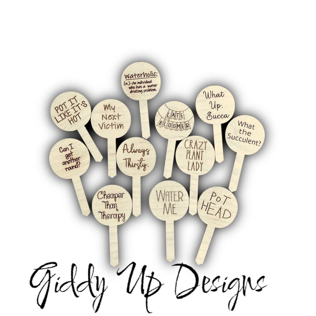 Funny Garden Plant Stake Svg | Scored Plant Stakes SVG | Glowforge SVG ...