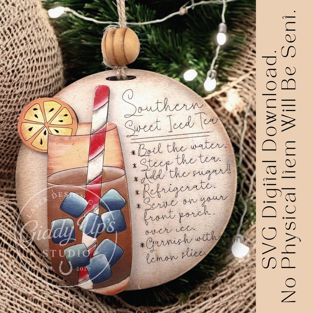 Sweet Iced Tea Recipe Ornament SVG File | Laser Cut File - Etsy