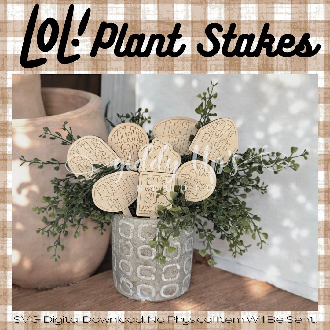 Funny Garden Plant Stake SVG: Laser Cut File (digital Download) - Etsy UK