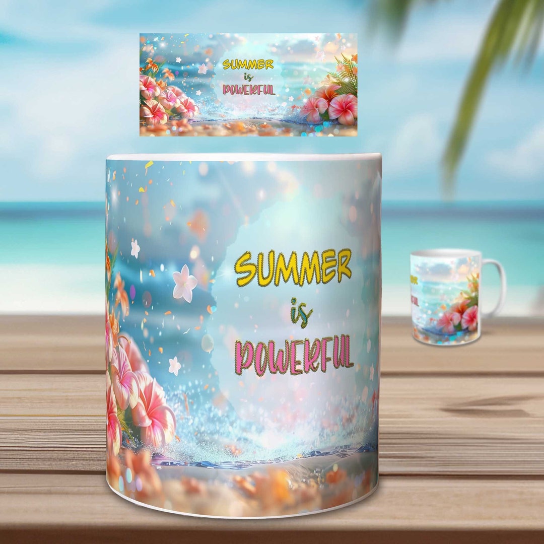 Sommer Tassen Sublimation Design Druckvorlage – Summer is Powerful | Kaffeebecher PNG Datei ...
