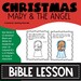 Mary and the Angel Christmas Bible Lesson: Mini-book & Coloring (PDF ...