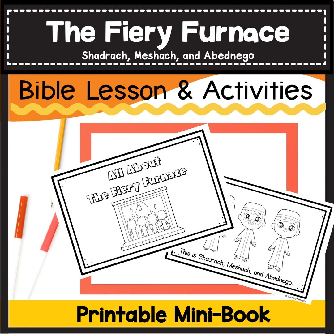 Fiery Furnace Bible Lesson: Shadrach, Meshach, Abednego (digital ...