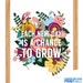 Grow Together Printable Poster and Chart Pack, Inspirational Wall Art ...