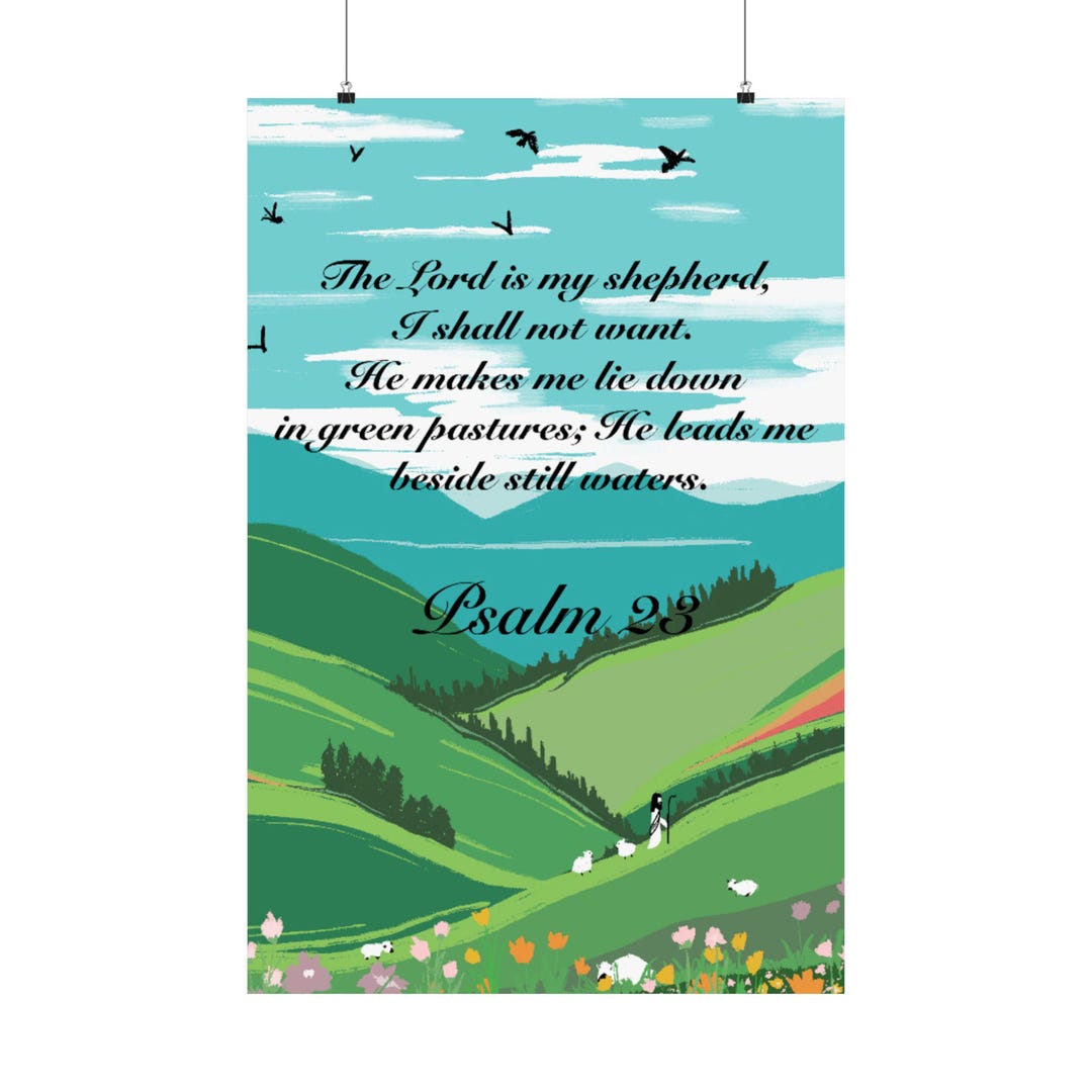 Psalm 23 Scripture Art Matte Vertical Poster | the Lord is My Shepherd ...