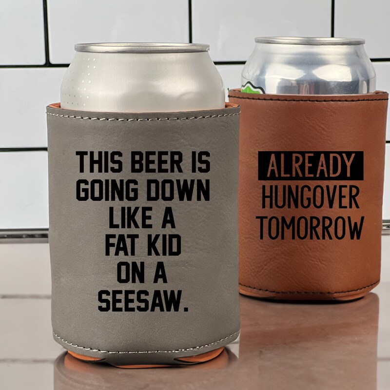Funny Koozie Sayings - Etsy