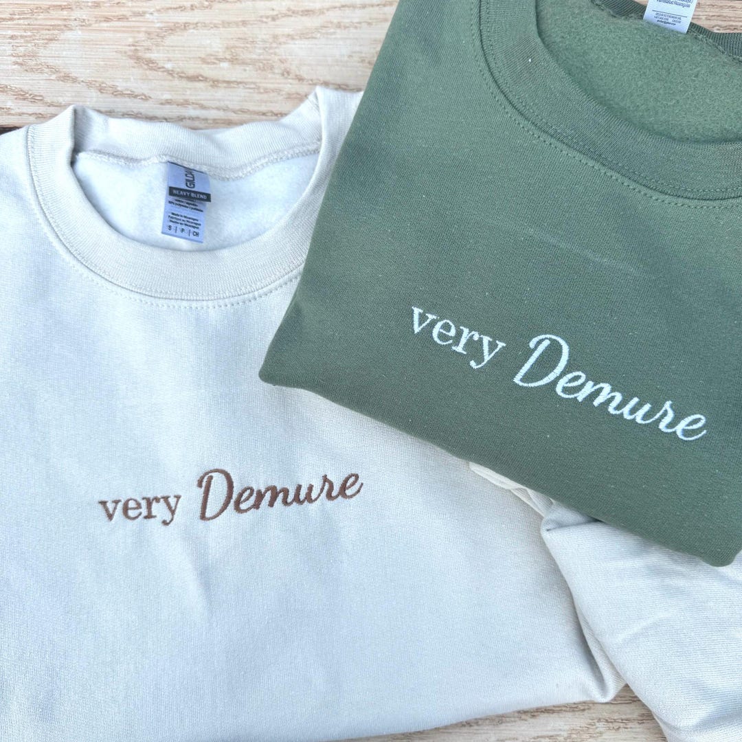 Very Demure Embrodiered Crewneck, Gift for Her, Trendy Saying, Custom ...
