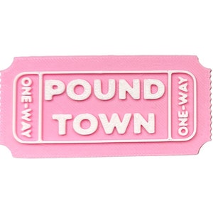 Pound Town Ticket | Valentine's Gift | One-way Ticket to Pound Town ...