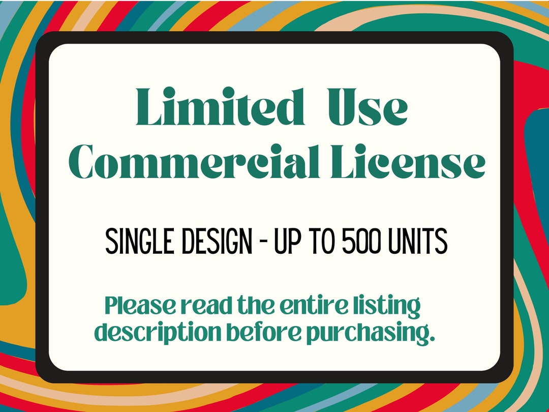 Limited Use Commercial License, Single Design up to 500 Units for ...